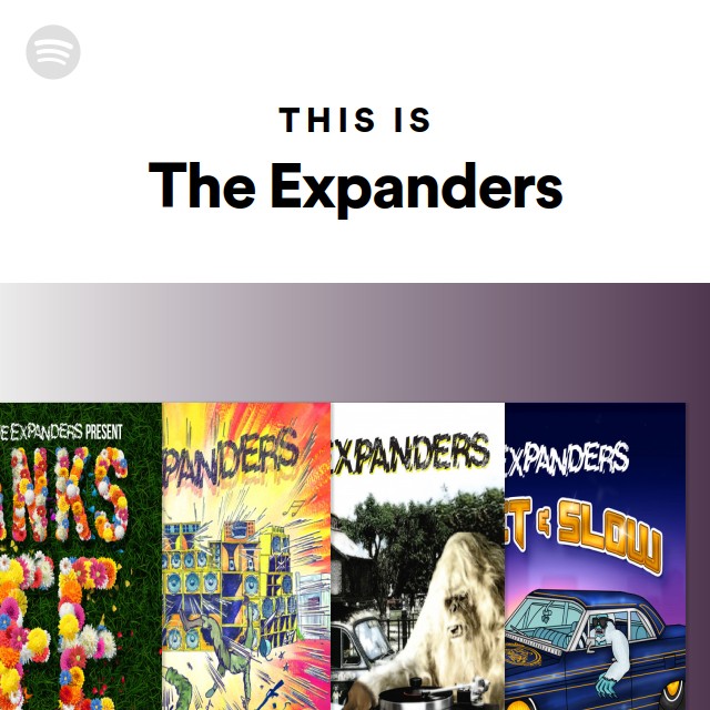 This Is The Expanders - playlist by Spotify | Spotify