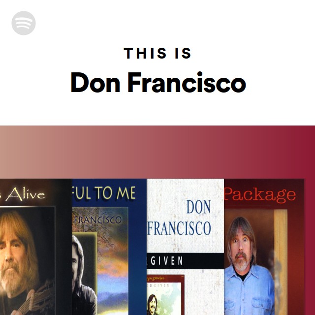 This Is Don Francisco | Spotify Playlist