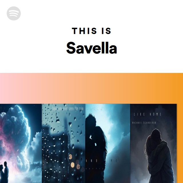 This Is Savella - playlist by Spotify | Spotify