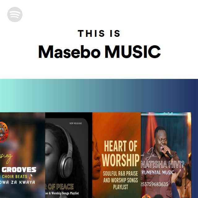 This Is Masebo MUSIC | Spotify Playlist