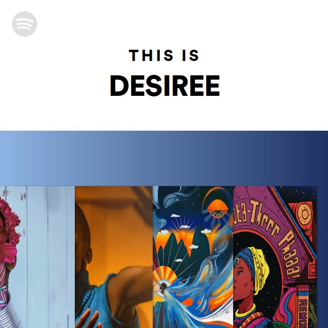 This Is DESIREE | Spotify Playlist