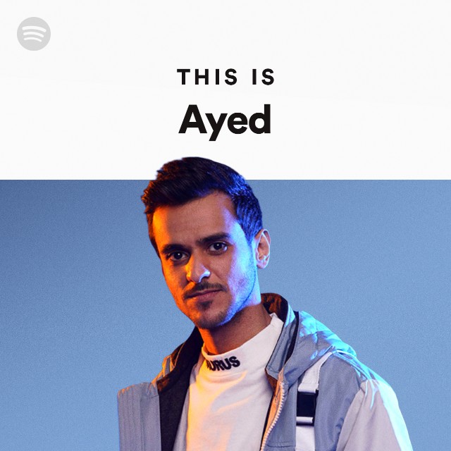 This Is Ayed - playlist by Spotify | Spotify
