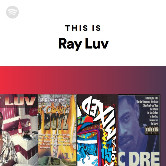 This Is Ray Luv | Spotify Playlist