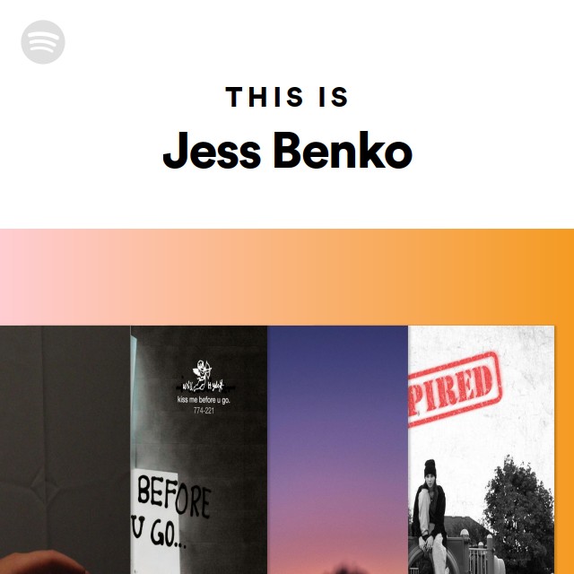 This Is Jess Benko - playlist by Spotify | Spotify