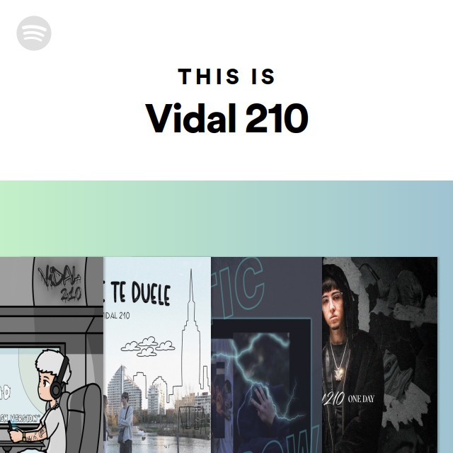 This Is Vidal 210 - playlist by Spotify | Spotify