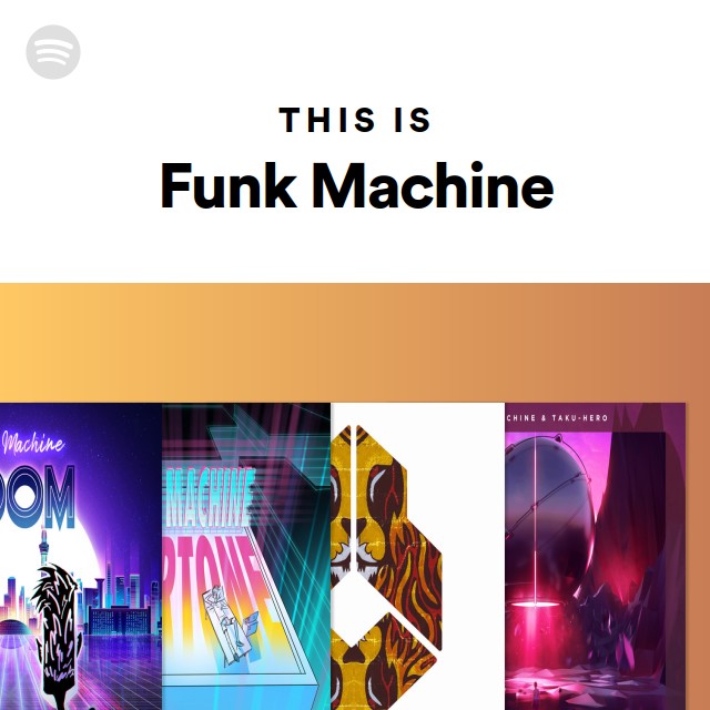 This Is Funk Machine - playlist by Spotify | Spotify