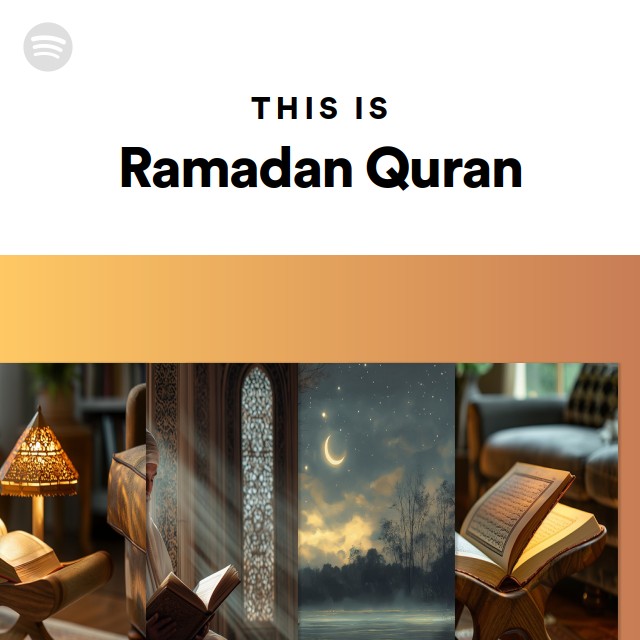 This Is Ramadan Quran | Spotify Playlist