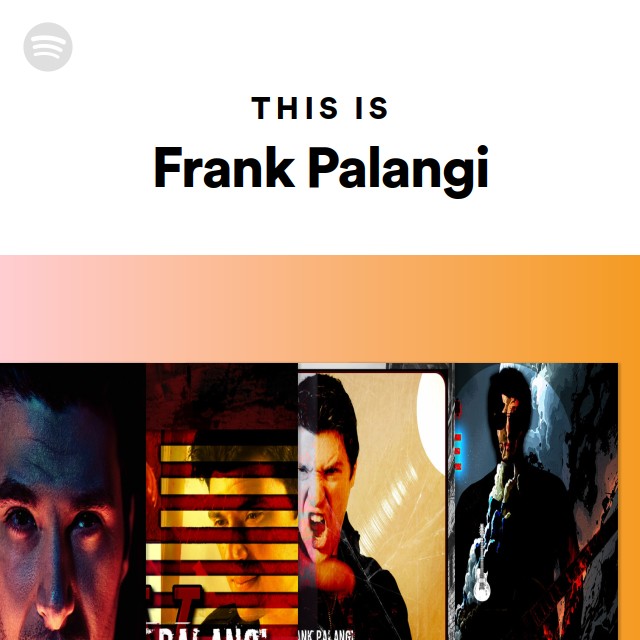 This Is Frank Palangi - playlist by Spotify | Spotify
