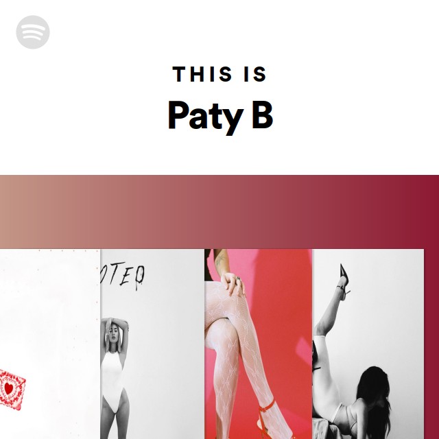 This Is Paty B | Spotify Playlist
