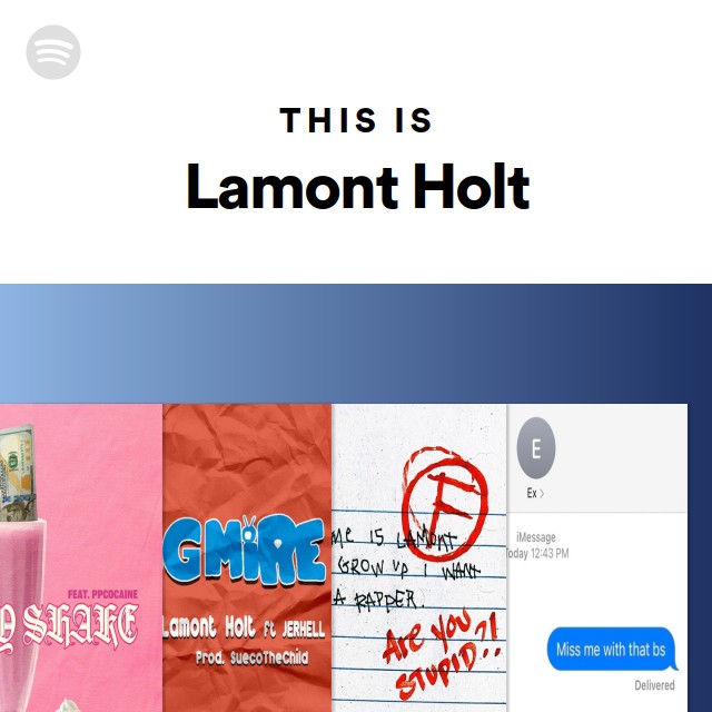 This Is Lamont Holt - playlist by Spotify | Spotify