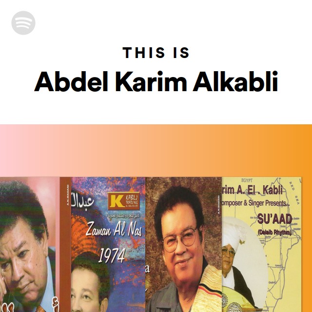 This Is Abdel Karim Alkabli - playlist by Spotify | Spotify