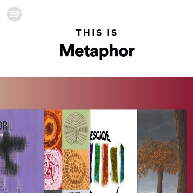 This Is Metaphor - playlist by Spotify | Spotify