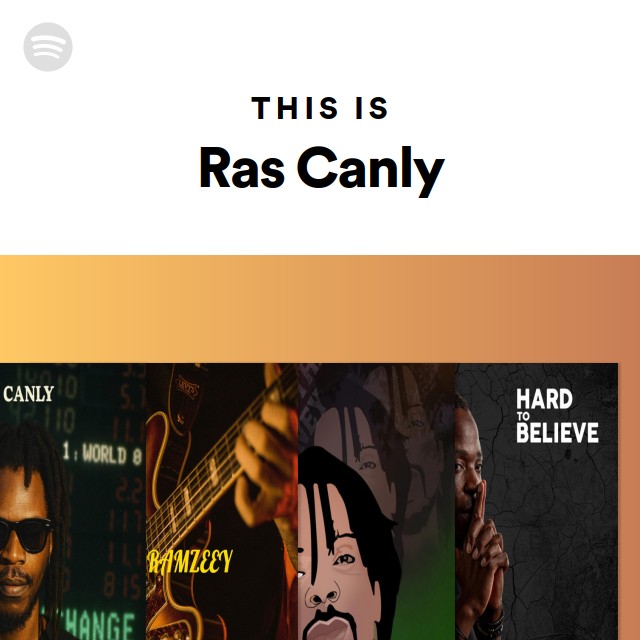 This Is Ras Canly - playlist by Spotify | Spotify