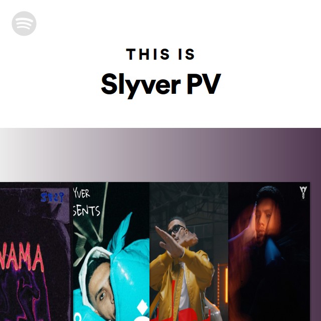 This Is Slyver PV - playlist by Spotify | Spotify