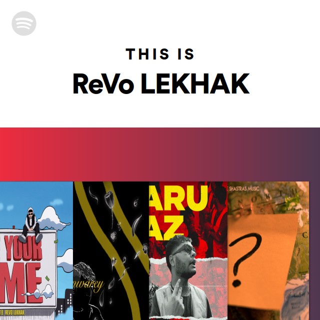 This Is ReVo LEKHAK | Spotify Playlist