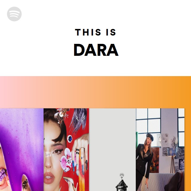 This Is DARA - playlist by Spotify | Spotify