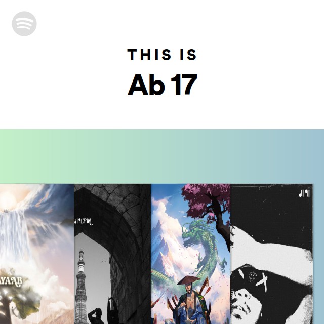 This Is Ab 17 - playlist by Spotify | Spotify