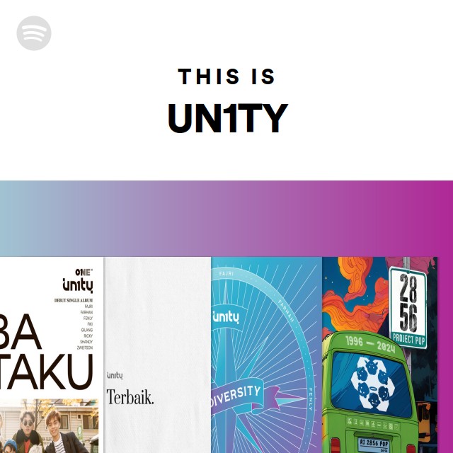 This Is UN1TY - playlist by Spotify | Spotify