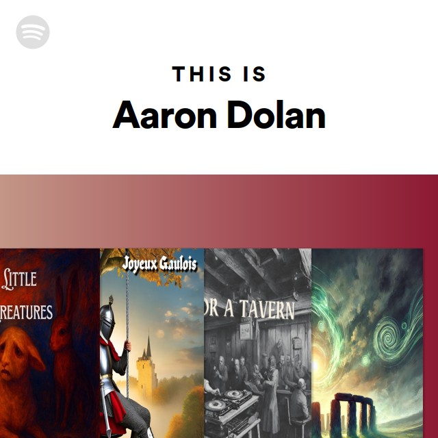 This Is Aaron Dolan - playlist by Spotify | Spotify