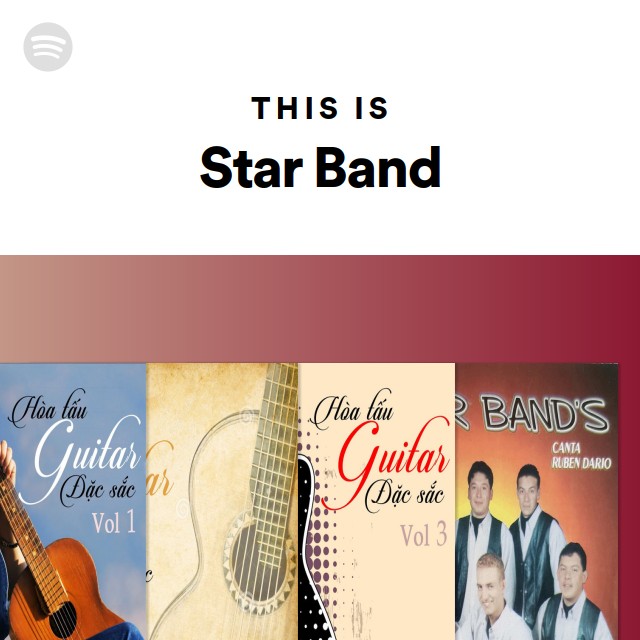 This Is Star Band - playlist by Spotify | Spotify
