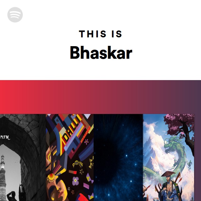 This Is Bhaskar | Spotify Playlist