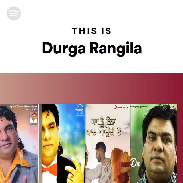 This Is Durga Rangila - playlist by Spotify | Spotify