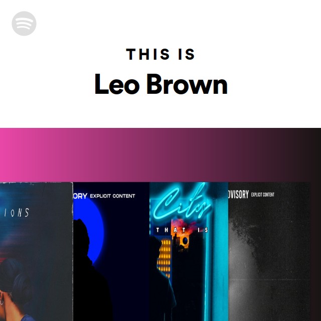 This Is Leo Brown - playlist by Spotify | Spotify