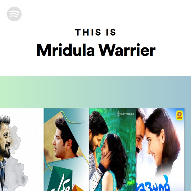 This Is Mridula Warrier | Spotify Playlist