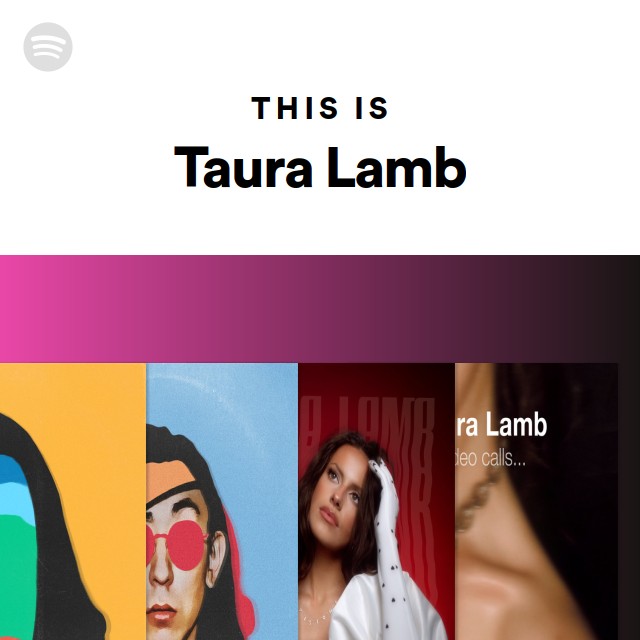 This Is Taura Lamb - playlist by Spotify | Spotify