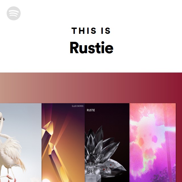 This Is Rustie - playlist by Spotify | Spotify