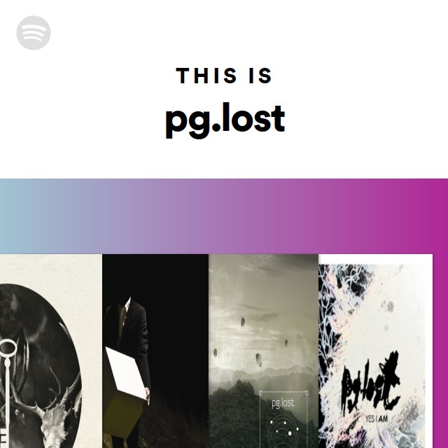 This Is pg.lost - playlist by Spotify | Spotify