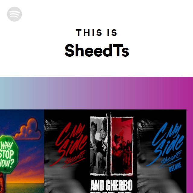 This Is SheedTs - playlist by Spotify | Spotify