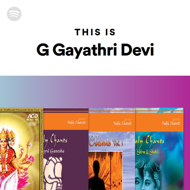 This Is G Gayathri Devi - playlist by Spotify | Spotify