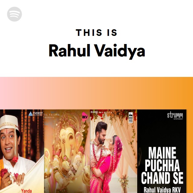 This Is Rahul Vaidya - playlist by Spotify | Spotify