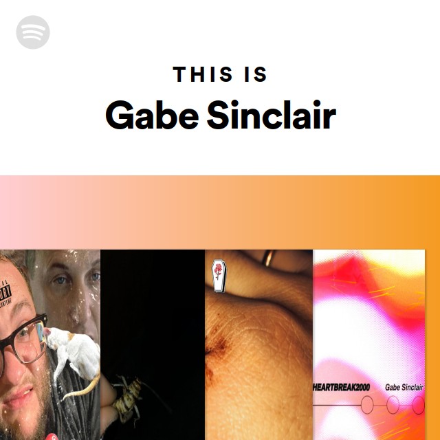 This Is Gabe Sinclair - playlist by Spotify | Spotify