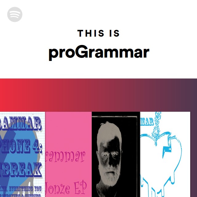 This Is proGrammar | Spotify Playlist