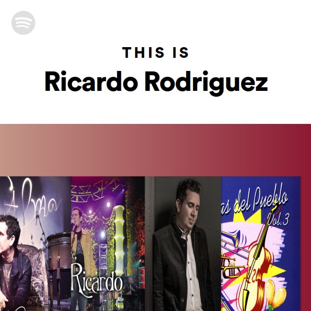 This Is Ricardo Rodriguez - playlist by Spotify | Spotify