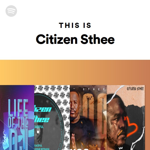 This Is Citizen Sthee - playlist by Spotify | Spotify