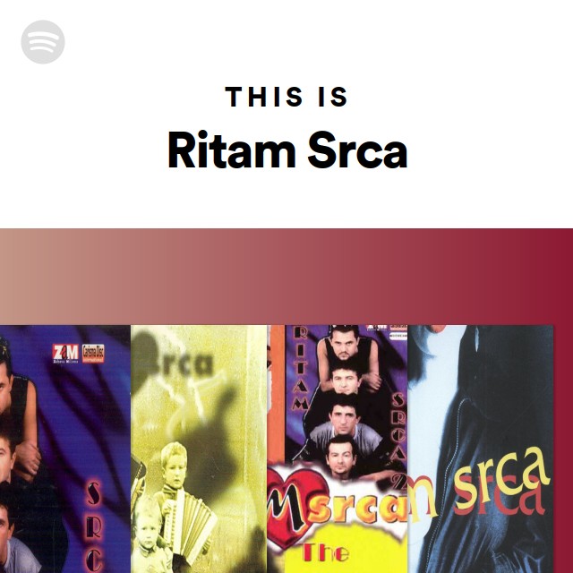 This Is Ritam Srca - playlist by Spotify | Spotify