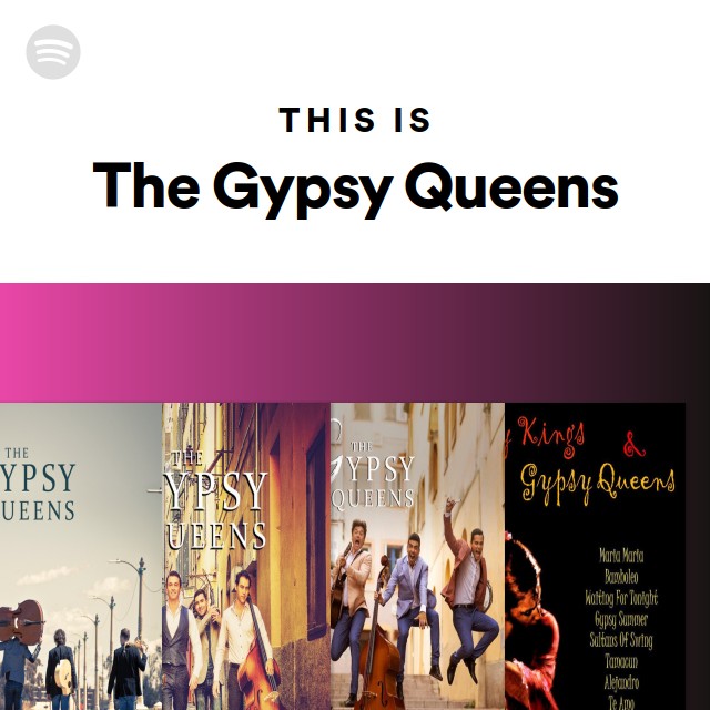 This Is The Gypsy Queens | Spotify Playlist