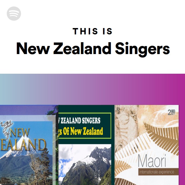 This Is New Zealand Singers - playlist by Spotify | Spotify