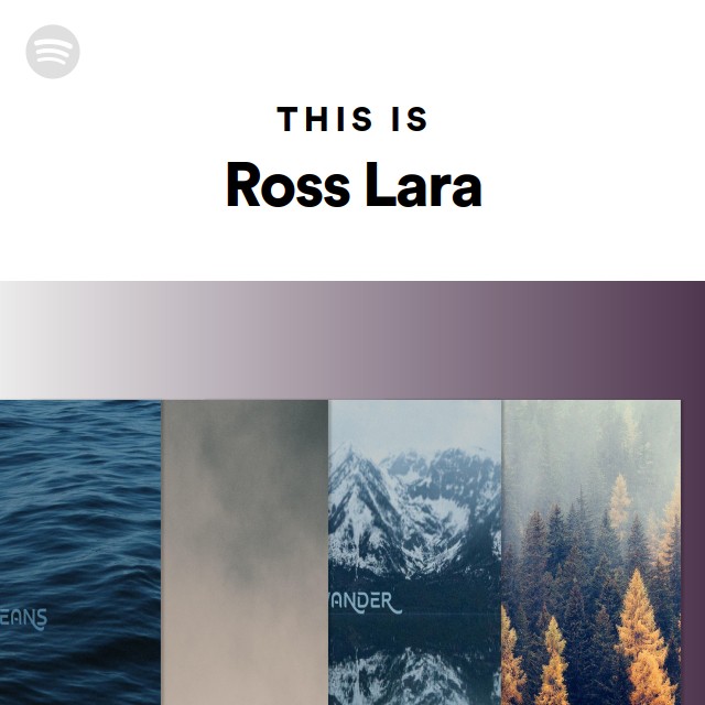 This Is Ross Lara - playlist by Spotify | Spotify