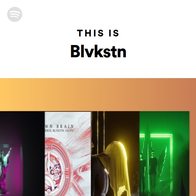 This Is Blvkstn - playlist by Spotify | Spotify