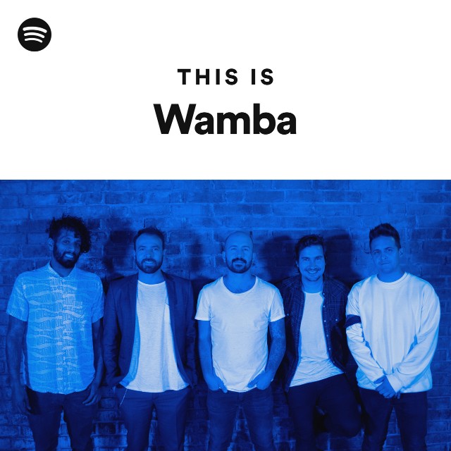 This Is Wamba - playlist by Spotify | Spotify