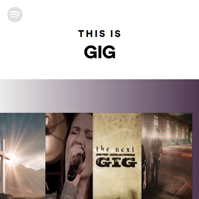 This Is GIG - playlist by Spotify | Spotify