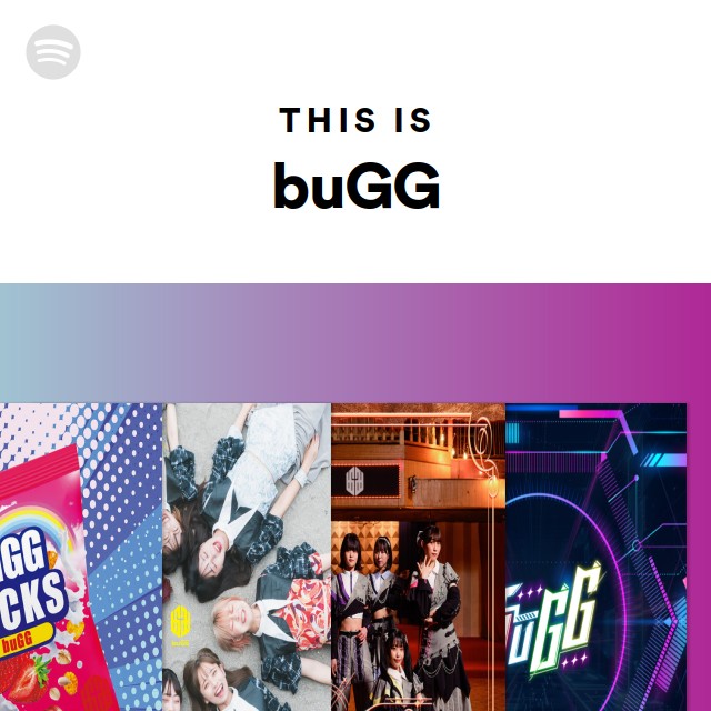 This Is buGG - playlist by Spotify | Spotify