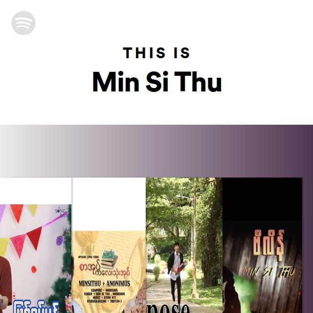This Is Min Si Thu - playlist by Spotify | Spotify