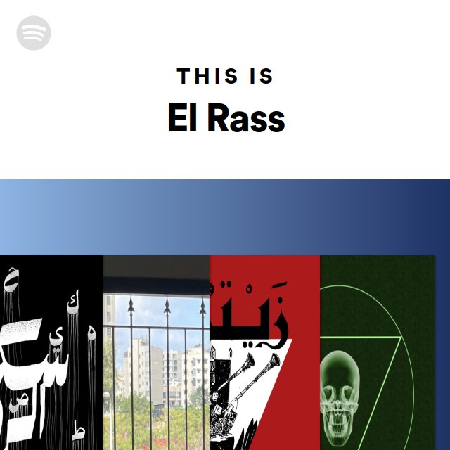 This Is El Rass - playlist by Spotify | Spotify
