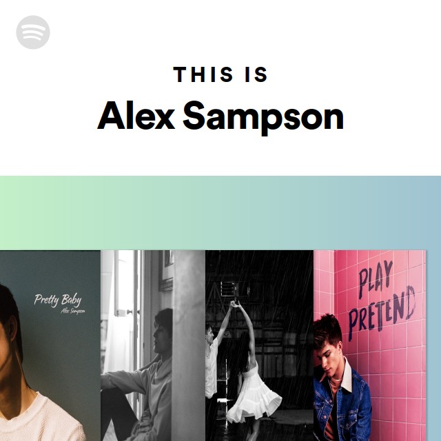This Is Alex Sampson - playlist by Spotify | Spotify