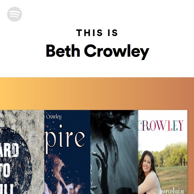 This Is Beth Crowley - playlist by Spotify | Spotify